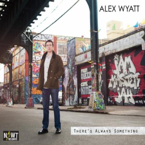 Amazon.com: There's Always Something : Alex Wyatt: Digital Music