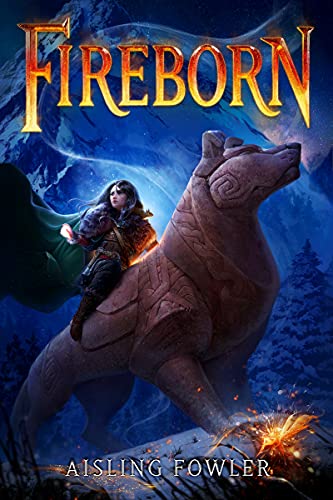 Fireborn eBook: Fowler, Aisling: Amazon.ca: Kindle Store