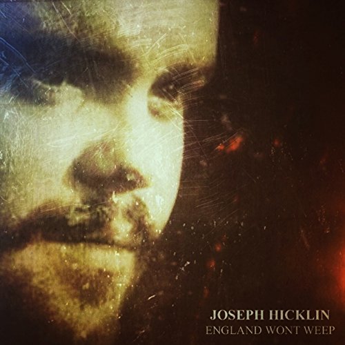 Amazon MusicでJoseph HicklinのEngland Won't Weepを再生する