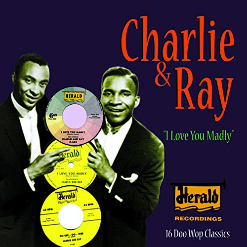 I Love You Madly by Charlie & Ray on Amazon Music - Amazon.co.uk