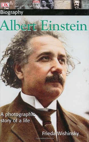 DK Biography: Albert Einstein: DK Publishing: 9780756612481: Amazon.com ...