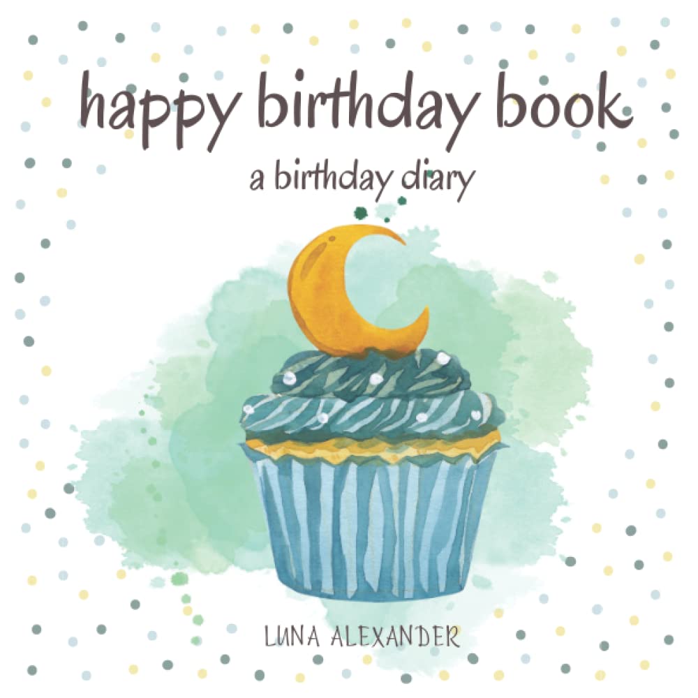 Happy birthday book. A birthday diary.: Birthday activity book for ...