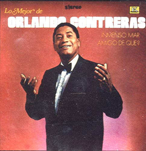 Contreras, Orlando - Lo Mejor De Orlando Contreras - Amazon.com Music