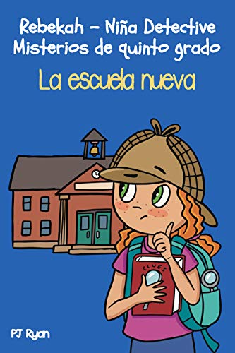 Amazon.com: La escuela nueva: Un divertido libro por capítulos para ...