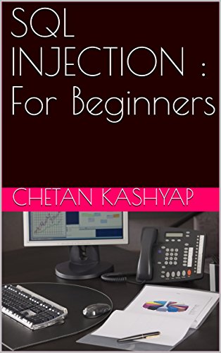 Amazon.com: SQL INJECTION : For Beginners eBook : Kashyap, Chetan ...