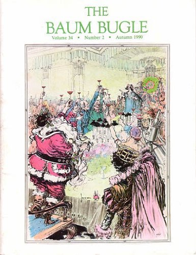 The Baum Bugle: Vol. 34, No. 2 (Autumn 1990): Michael Gessel, L. Frank ...