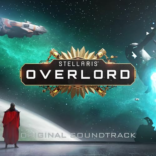 Stellaris: Overlord (Original Game Soundtrack) by Andreas Waldetoft & Paradox Interactive on ...