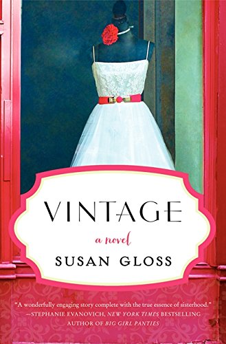 Vintage: A Novel: Gloss, Susan: 9780062270320: Amazon.com: Books