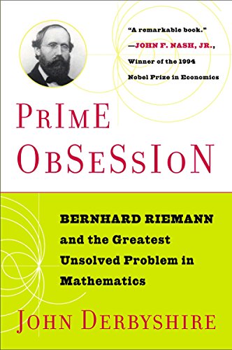 Prime Obsession Berhhard Riemann And The Greatest Unsolved Problem In 