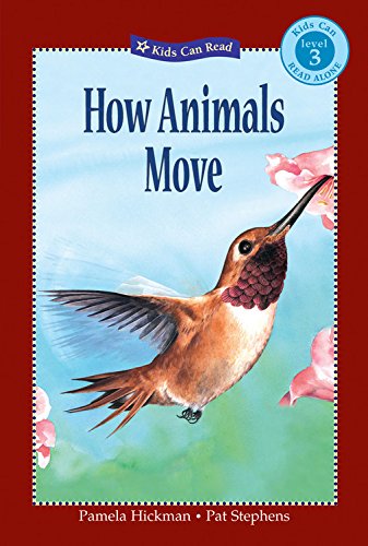 Amazon.com: How Animals Move (Kids Can Read): 9781554530304: Hickman ...