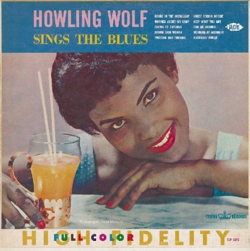Howlin' Wolf - How To Complete | Steve Hoffman Music Forums
