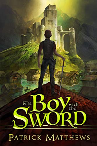 The Boy With The Sword (Dragon Run Book 2) - Kindle edition by Matthews ...