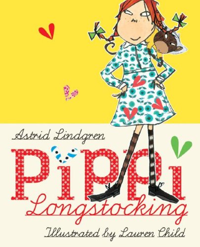 Pippi Longstocking: Astrid Lindgren, Lauren Child, Tiina Nunnally ...