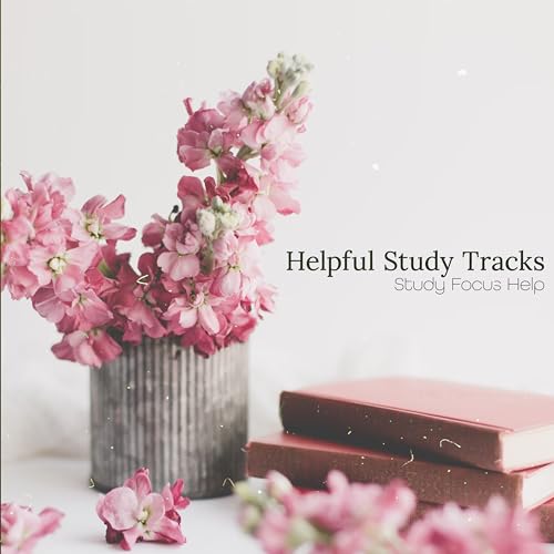 Play Helpful Study Tracks by Study Focus Help on Amazon Music Unlimited