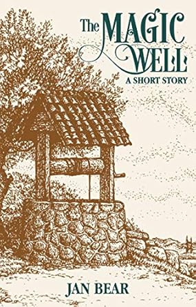 Amazon.com: The Magic Well eBook : Bear, Jan: Kindle Store