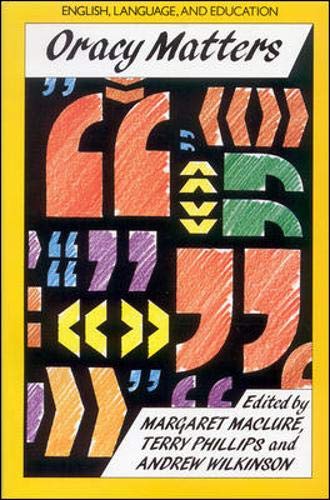 Oracy Matters (English, Language, and Education Series): Amazon.co.uk ...