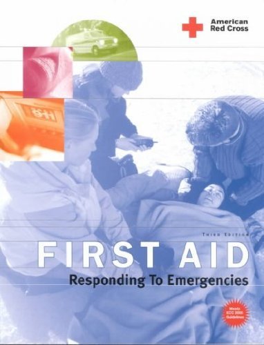 American Red Cross First Aid: Responding to Emergencies by American ...