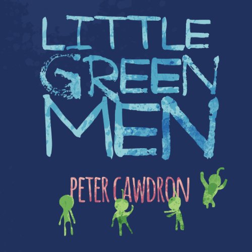 Amazon.com: Little Green Men (Audible Audio Edition): Peter Cawdron ...