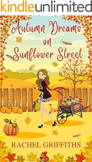 Amazon.com: Autumn Spice on Sunflower Street: A delightfully cosy and uplifting read eBook ...