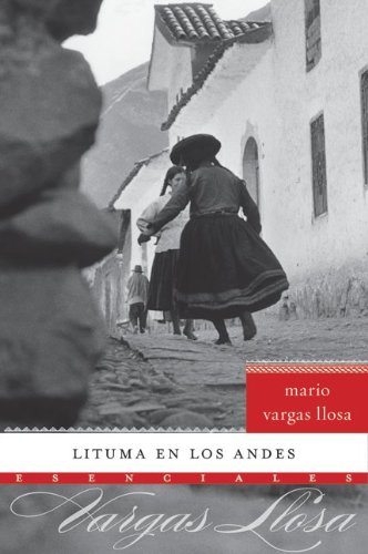 Lituma en los Andes (Esenciales) (Spanish Edition): Vargas Llosa, Mario ...