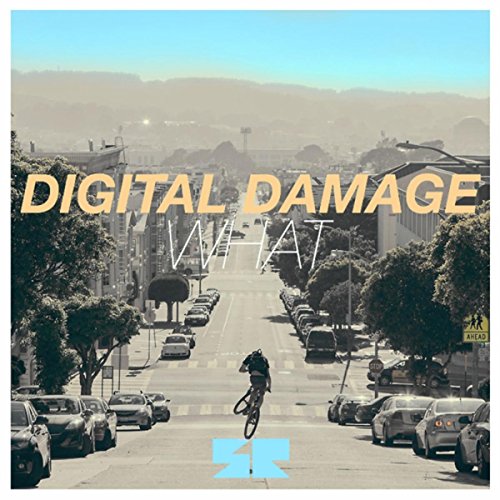 WHAT! by Digital Damage on Amazon Music - Amazon.com