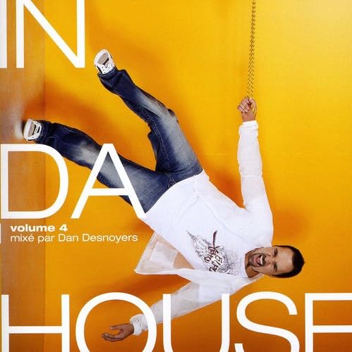 In Da House Vol.4: Dan Desnoyers, Daniel Desnoyers, David Bowie, David ...
