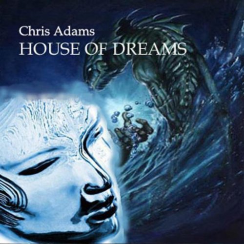 Play House of Dreams by Chris Adams on Amazon Music