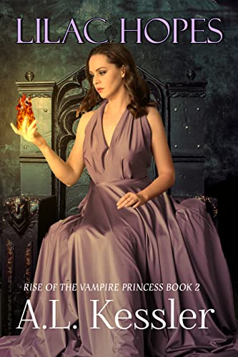 Lilac Hopes (Rise of the Vampire Princess Book 2) - Kindle edition by ...