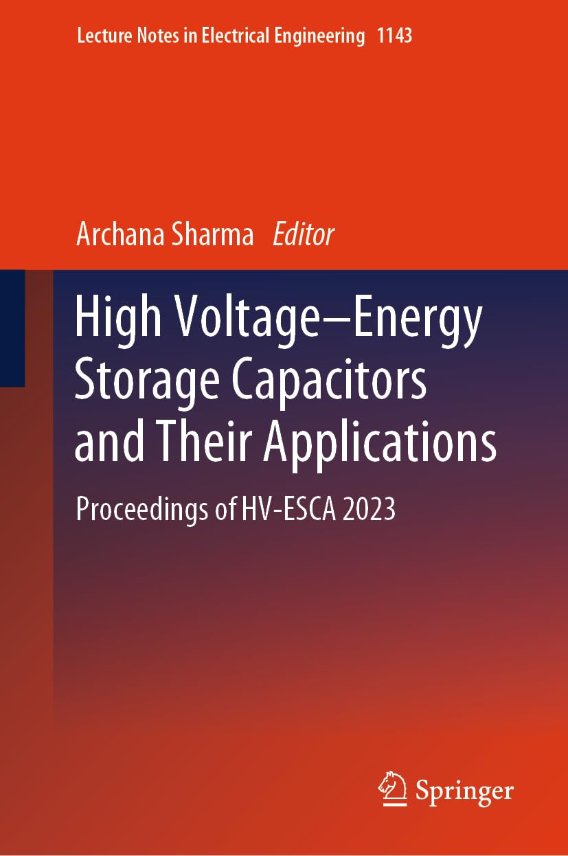 High Voltage–Energy Storage Capacitors and Their Applications ...
