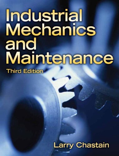 Industrial Mechanics and Maintenance: 3rd (Third) edition: unknown ...