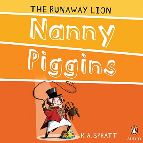 Amazon.com: Nanny Piggins and the Runaway Lion: Nanny Piggins, Book 3 ...