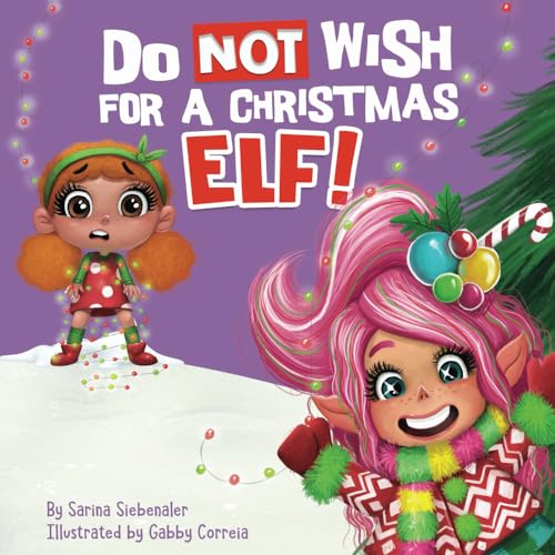 Book review of Do Not Wish for a Christmas Elf! - Readers' Favorite ...