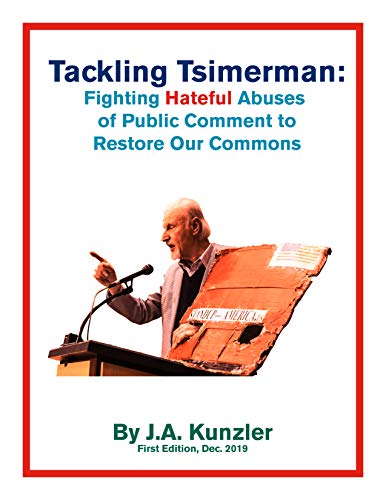 Tackling Tsimerman: Fighting Hateful Abuses of Public Comment to ...