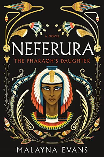 Amazon.com: Neferura: A Novel eBook : Evans, Malayna: Books