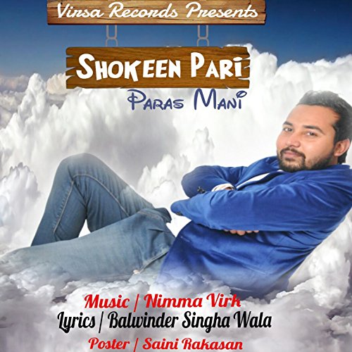 Amazon Music - Paras ManiのShokeen Pari - Amazon.co.jp