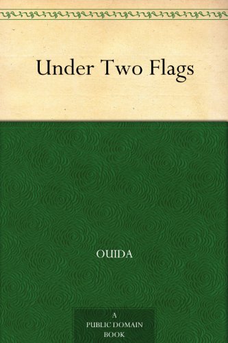Under Two Flags eBook : Ouida: Amazon.co.uk: Kindle Store