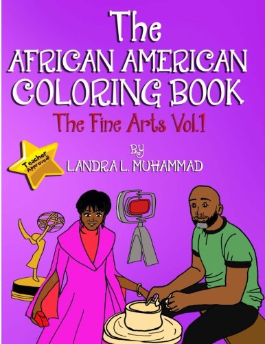 The African American Coloring Book: The Fine Arts (Vol. 1): Muhammad ...