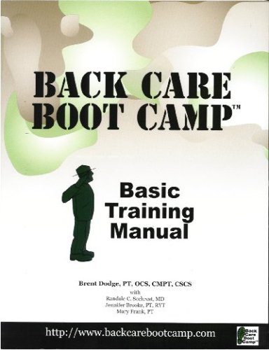 Back Care Boot Camp Basic Training Manual by Medical Multimedia Group ...