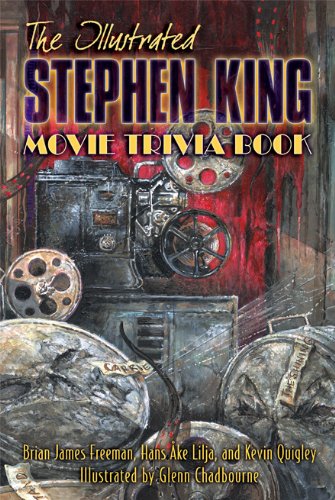 The Illustrated Stephen King Movie Trivia Book: Freeman, Brian James ...