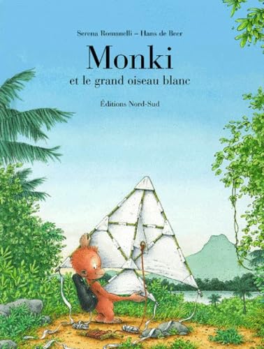 Amazon.com: Monki et le grand oiseau blanc: 9783314212932: Serena ...