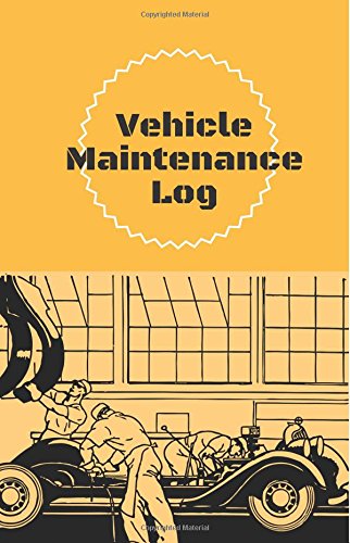 Vehicle Maintenance Log: Orange Cover | Car Service Book – Reminder ...
