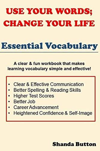 Amazon.com: Use Your Words; Change Your Life: Vocabulary for Clear ...