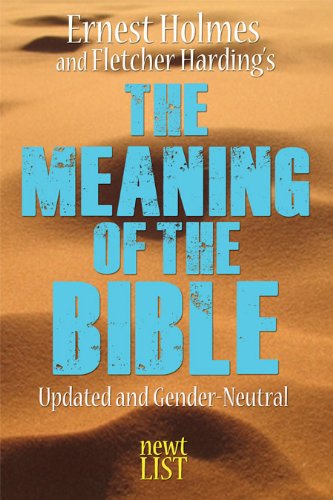 The Meaning of the Bible - Kindle edition by Holmes, Ernest, Harding ...