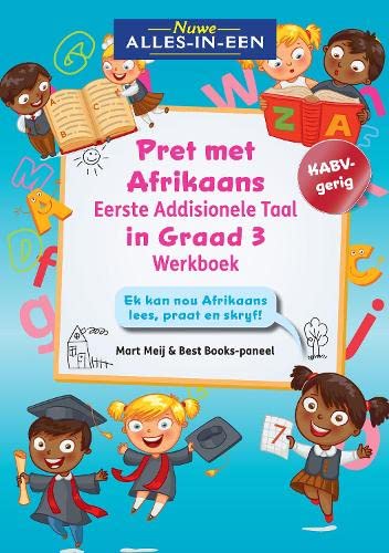 Nuwe Alles-In-Een Graad 3 Pret met Afrikaans Eerste Addisionele Taal ...