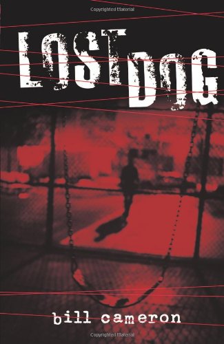 Lost Dog: Cameron, Bill: 9780738709666: Amazon.com: Books