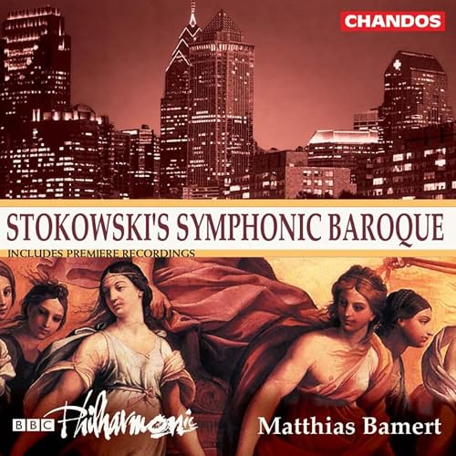 Play Stokowski's Symphonic Baroque by Matthias Bamert & BBC ...