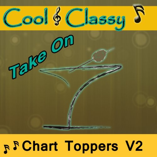 Spiele Cool & Classy: Take On Charter Toppers, Vol. 2 von Cool & Classy ...