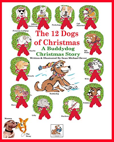 The 12 Dogs of Christmas: A Buddydog Christmas Story (English Edition ...