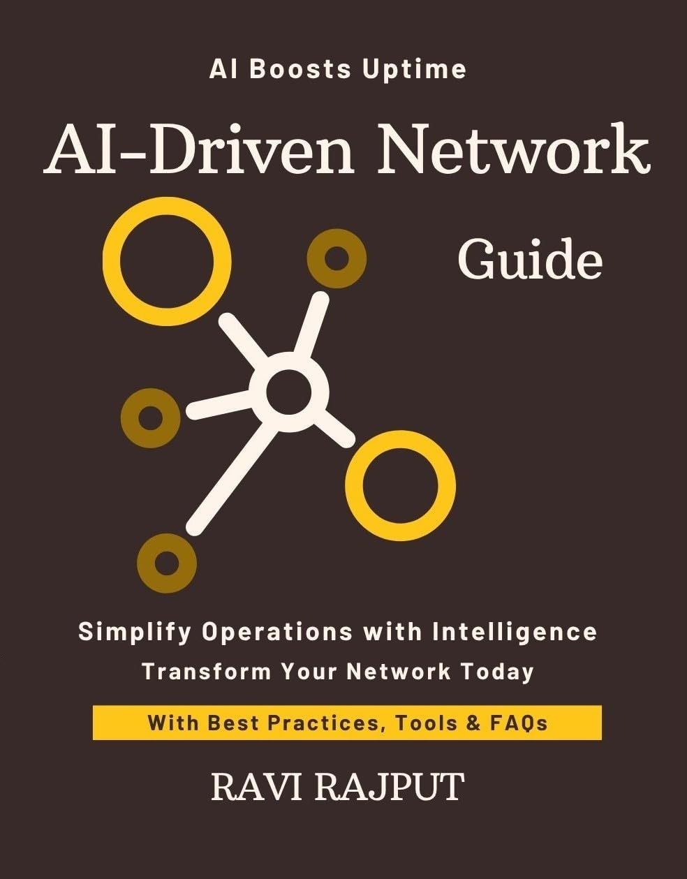 Amazon.co.jp: AI-Driven Network Guide: Automate Networks with AI Now ...