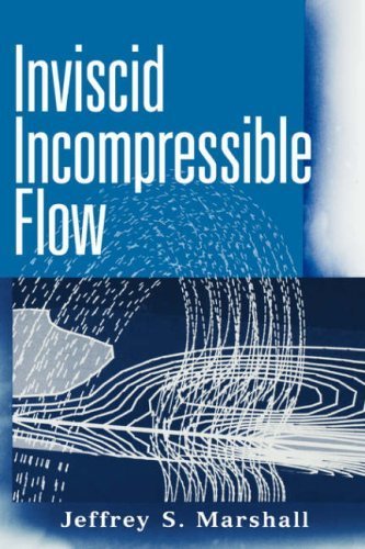 Inviscid Incompressible Flow by Jeffrey S. Marshall (2001-06-11 ...